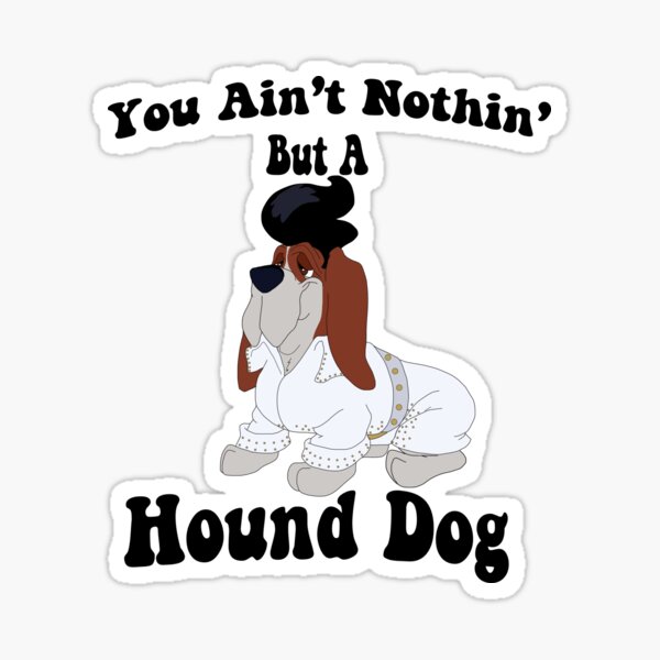 "Hound Dog" Sticker for Sale by HyzenthlayRose | Redbubble