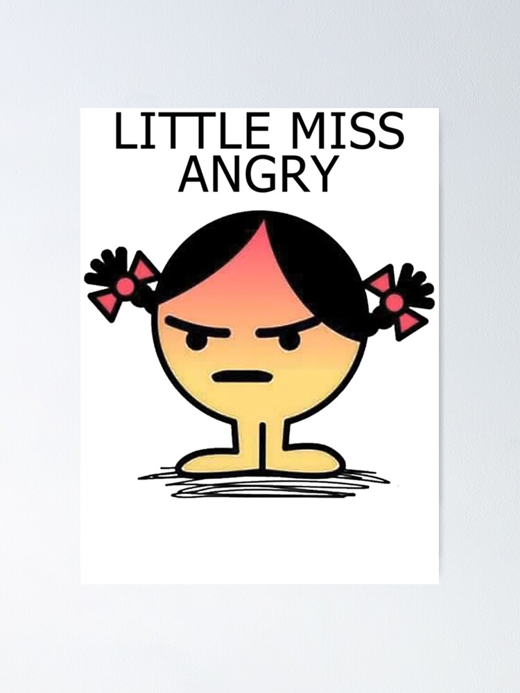 Little Miss Angry Fitted Poster For Sale By Floptheworld Redbubble