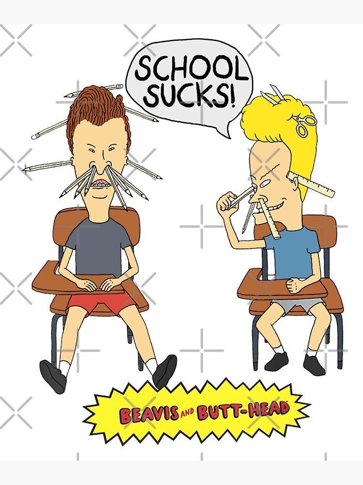 "School Sucks Portrait Beavis and Butt-head" Poster for Sale by HerbestPetrus | Redbubble