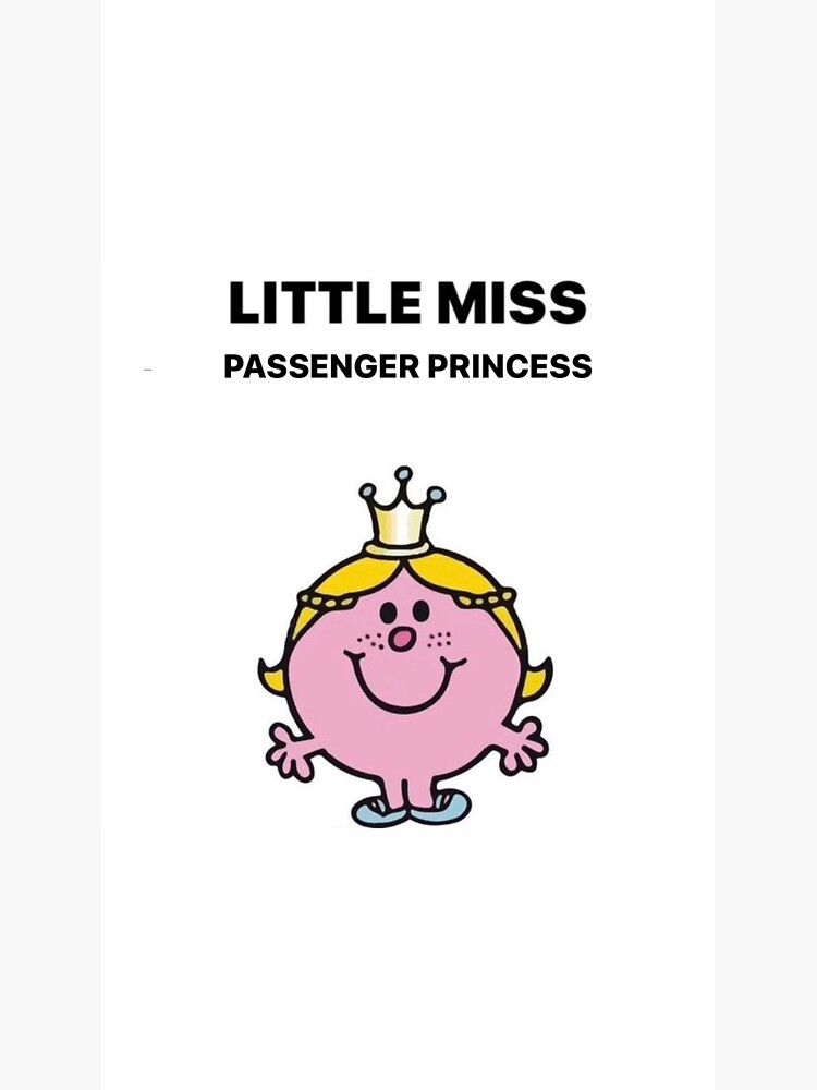 "Little Miss Passenger Princess" Sticker for Sale by Kaylaskie | Redbubble