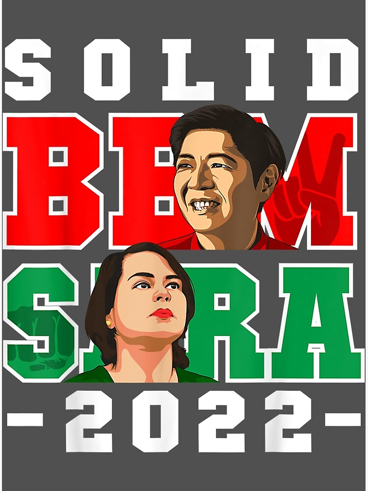"BBM Sara 2022 Bong Marcos President Red Duterte Inday" Poster for Sale ...