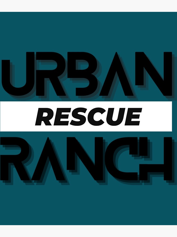 "of Urban Rescue Ranch Farmers s" Poster for Sale by AbyssShop | Redbubble