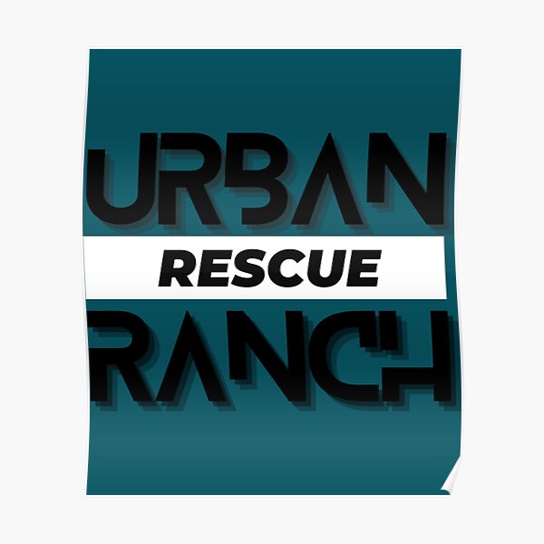 "of Urban Rescue Ranch Farmers s" Poster for Sale by AbyssShop | Redbubble