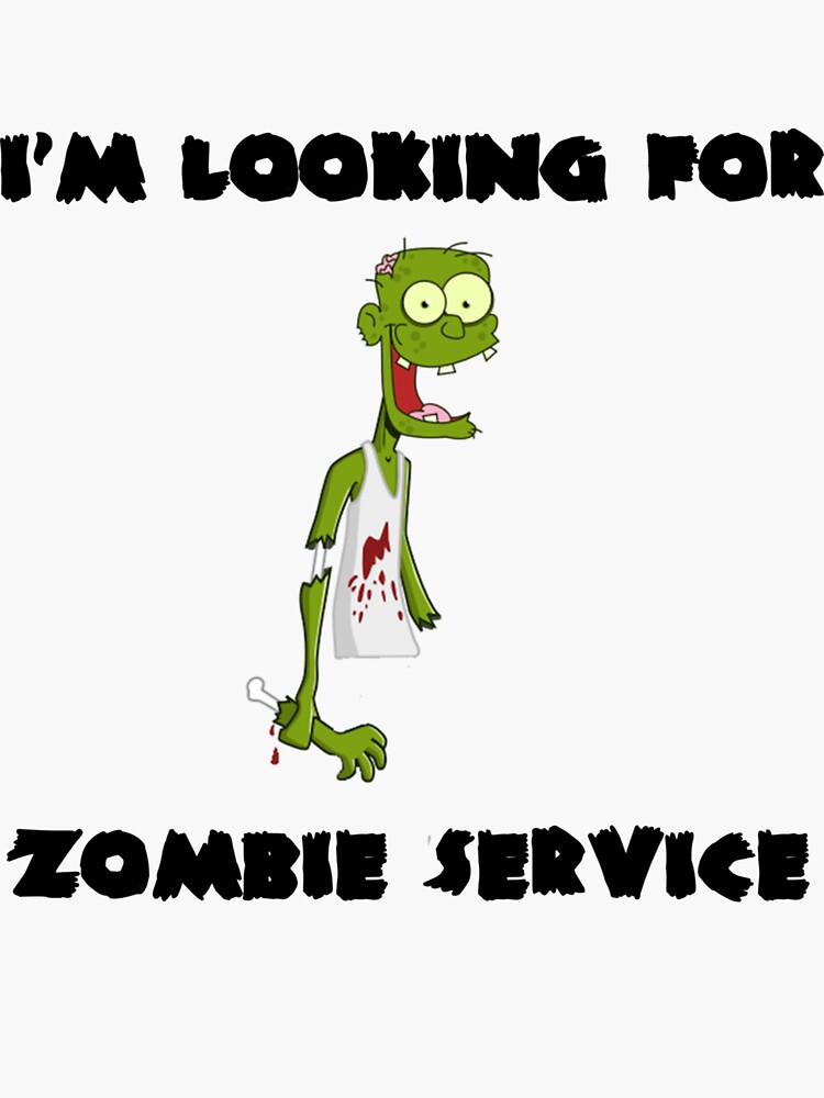 "zombie service " Sticker for Sale by ReimerStaude | Redbubble
