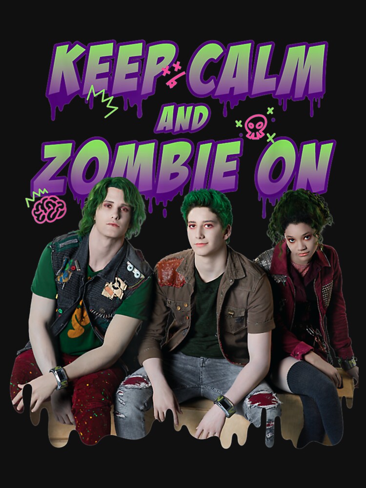 "Zombies 2 Keep Calm and Zombie On" Essential T-Shirt for Sale by ...