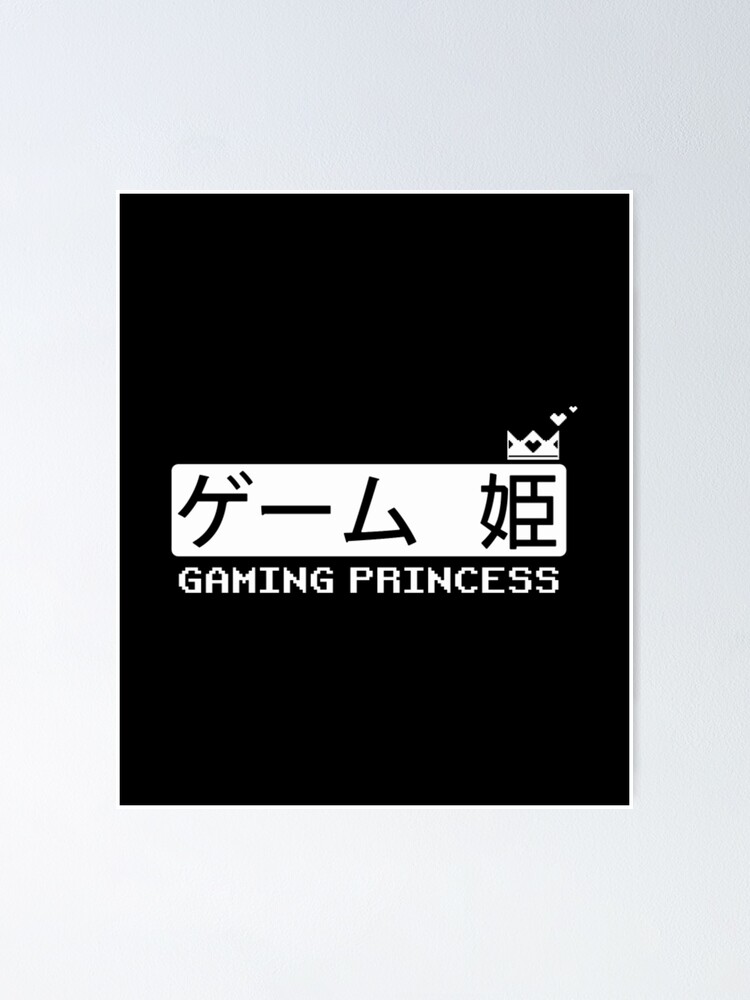 "Gaming princess" Poster for Sale by RasieBilin | Redbubble