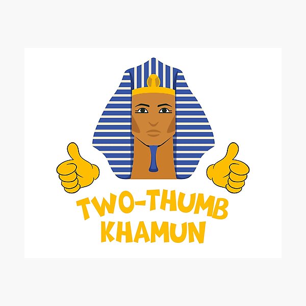 "Funny Two Thumb Khamun Egyptian Pharaoh Tutankhamun " Photographic ...