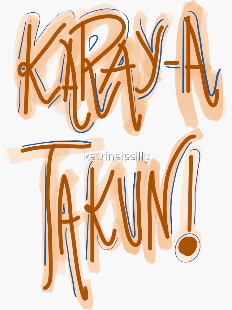 "Filipino "Karay-a" Language " Sticker for Sale by katrinaissilly ...