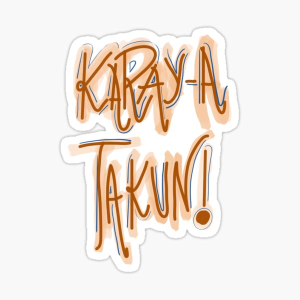 "Filipino "Karay-a" Language " Sticker for Sale by katrinaissilly ...