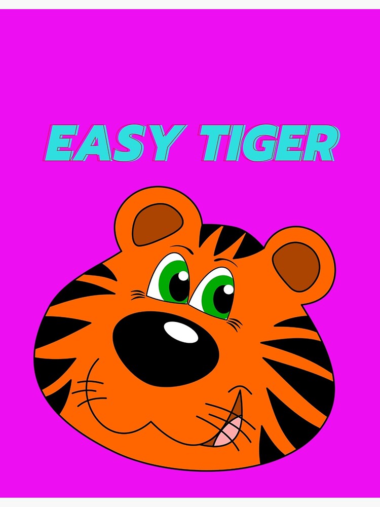 "easy tiger" Sticker for Sale by Nareshkumar1712 | Redbubble