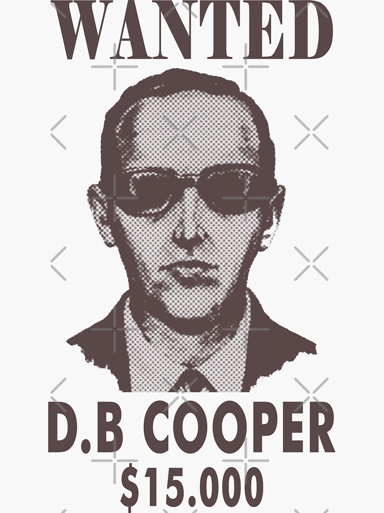 "Wanted - D.B Cooper" Sticker for Sale by ReezaGraphic | Redbubble
