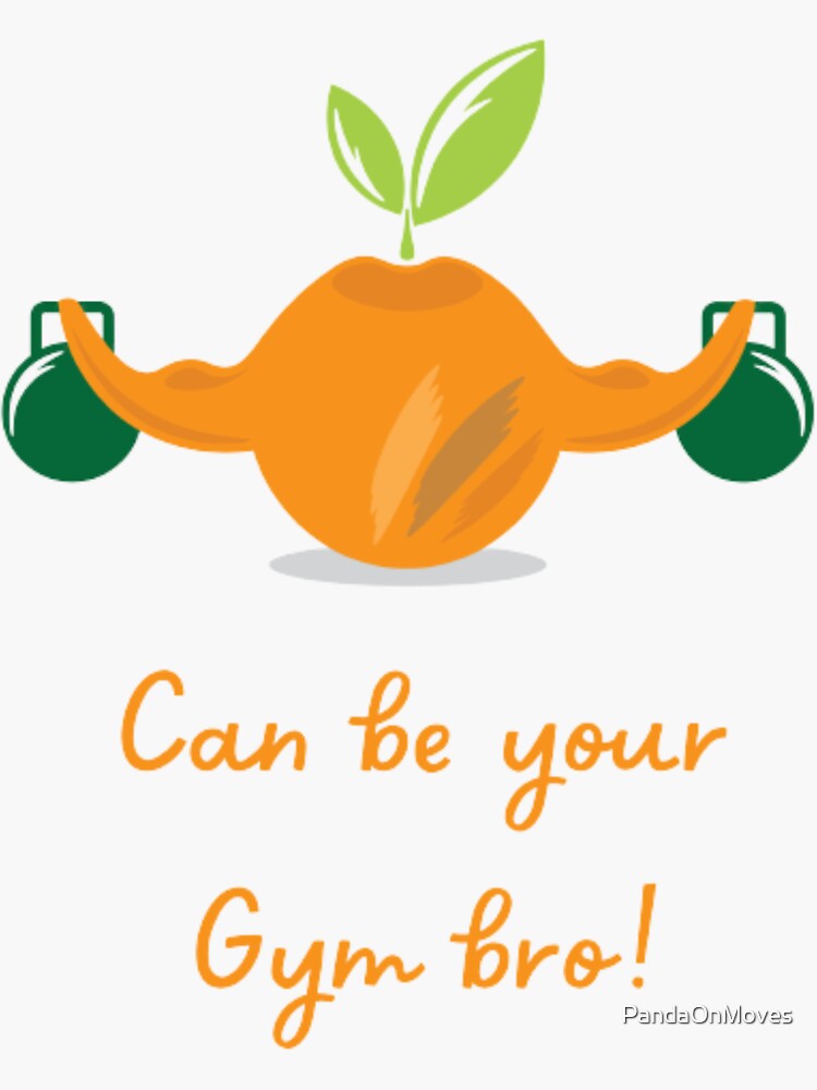 "The orange guy can be your Gym bro!" Sticker for Sale by PandaOnMoves ...
