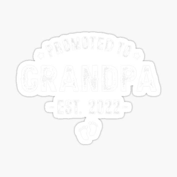 "Mens Promoted to Grandpa 2022 Soon To Be Grandfather, New Grandpa ...