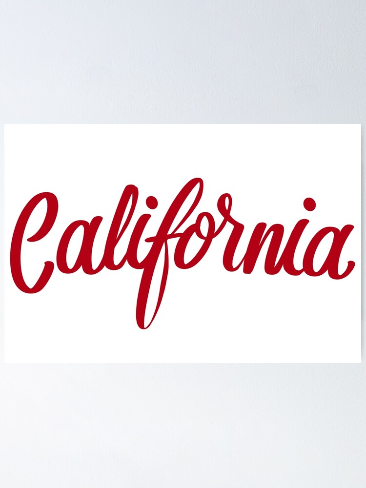 "Cool California Lettering -RED-" Poster for Sale by patbusinger ...