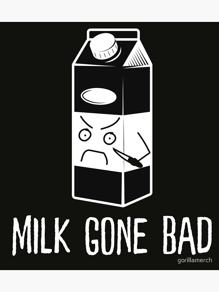"Milk Gone Bad Funny Dairy Nightmare" Sticker for Sale by gorillamerch ...
