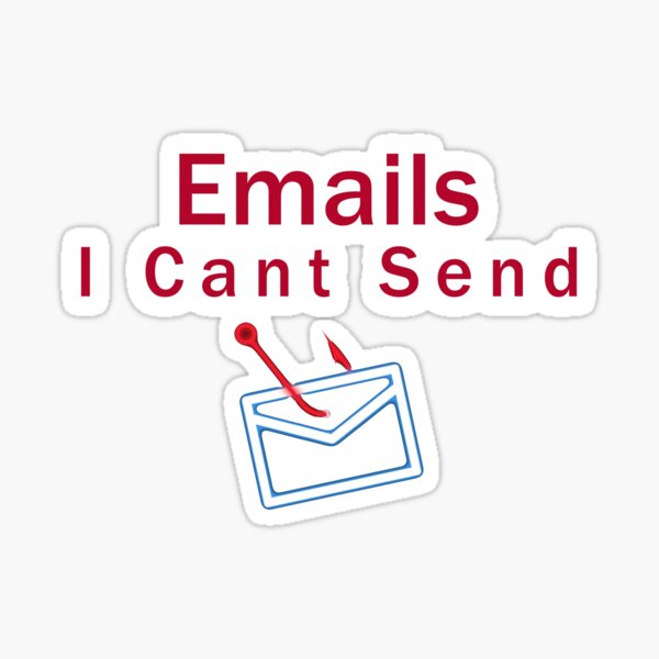 "Emails I Cant Send Sticker" Sticker for Sale by resset | Redbubble