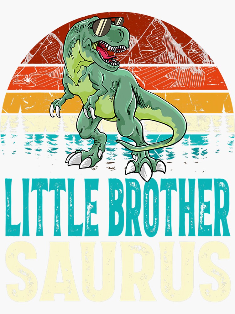 "Little Brothersaurus T Rex Dinosaur Little Brother Saurus" Sticker for ...