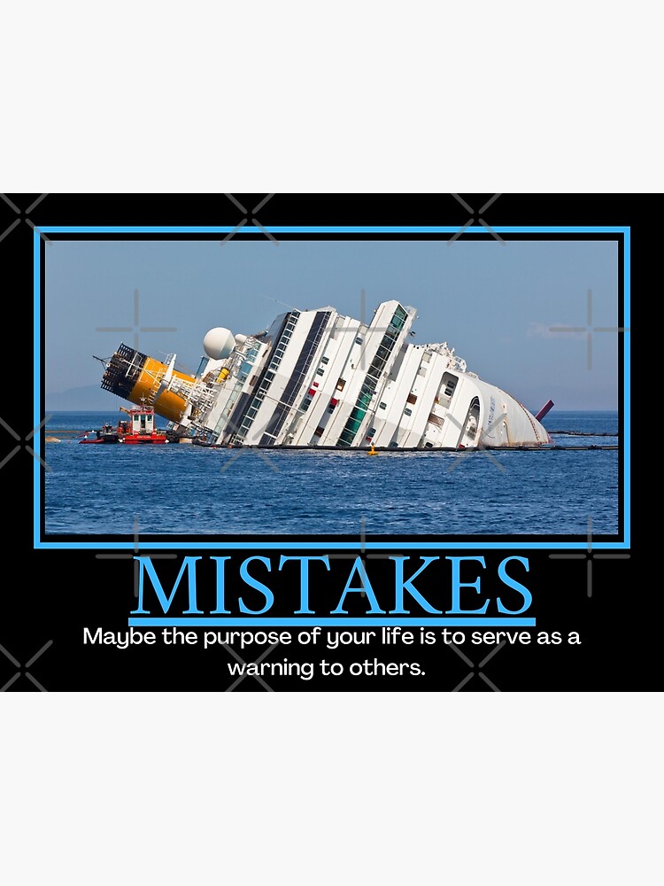"Mistakes Demotivational Poster" Poster for Sale by DesignsByDaddy ...