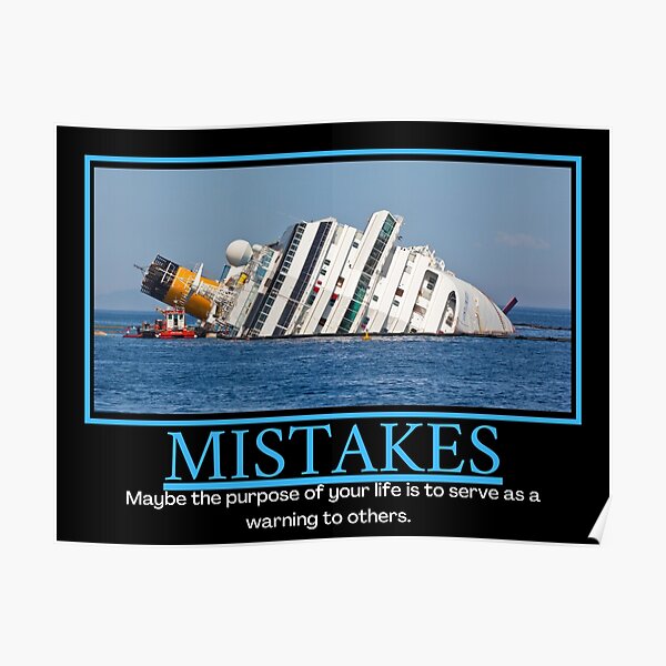 "Mistakes Demotivational Poster" Poster for Sale by DesignsByDaddy ...