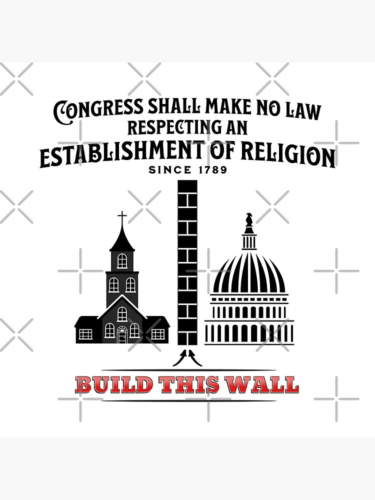 "Build This Wall - Separation of Church and State" Poster for Sale by ...