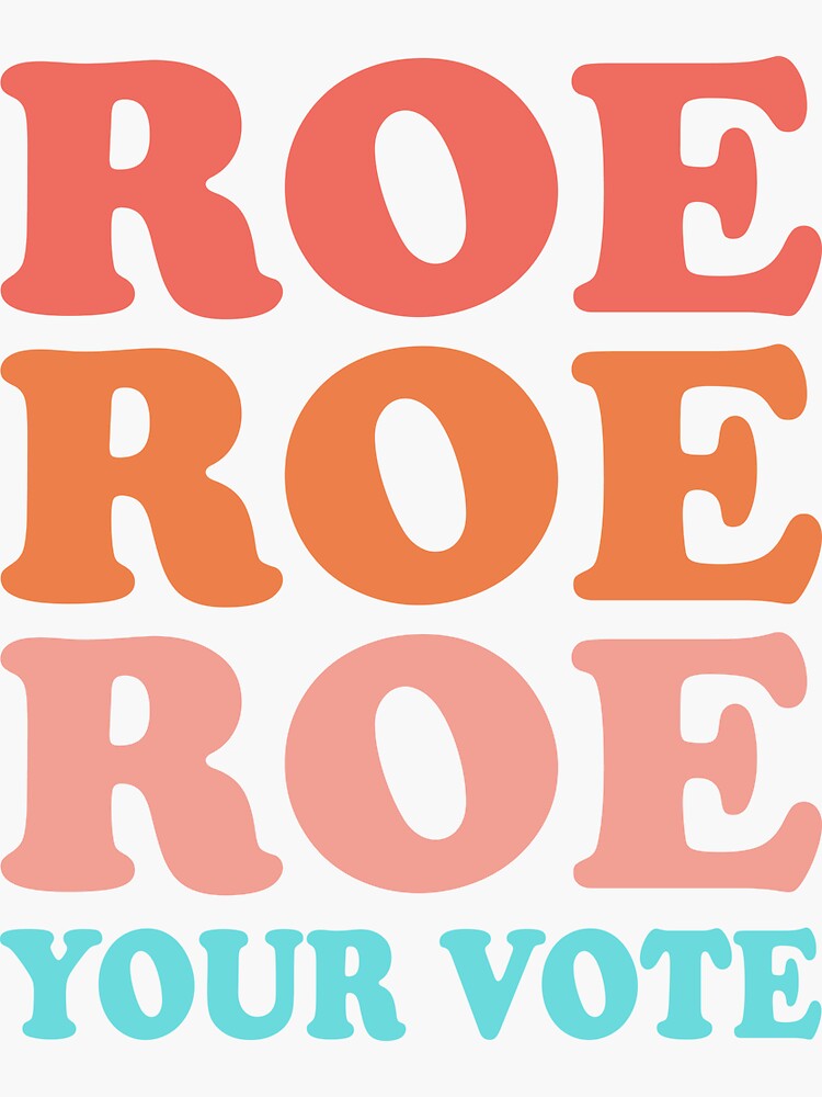 "Roe, Roe, Roe Your Vote Womens Rights Messy Bun For Ladies And Women ...