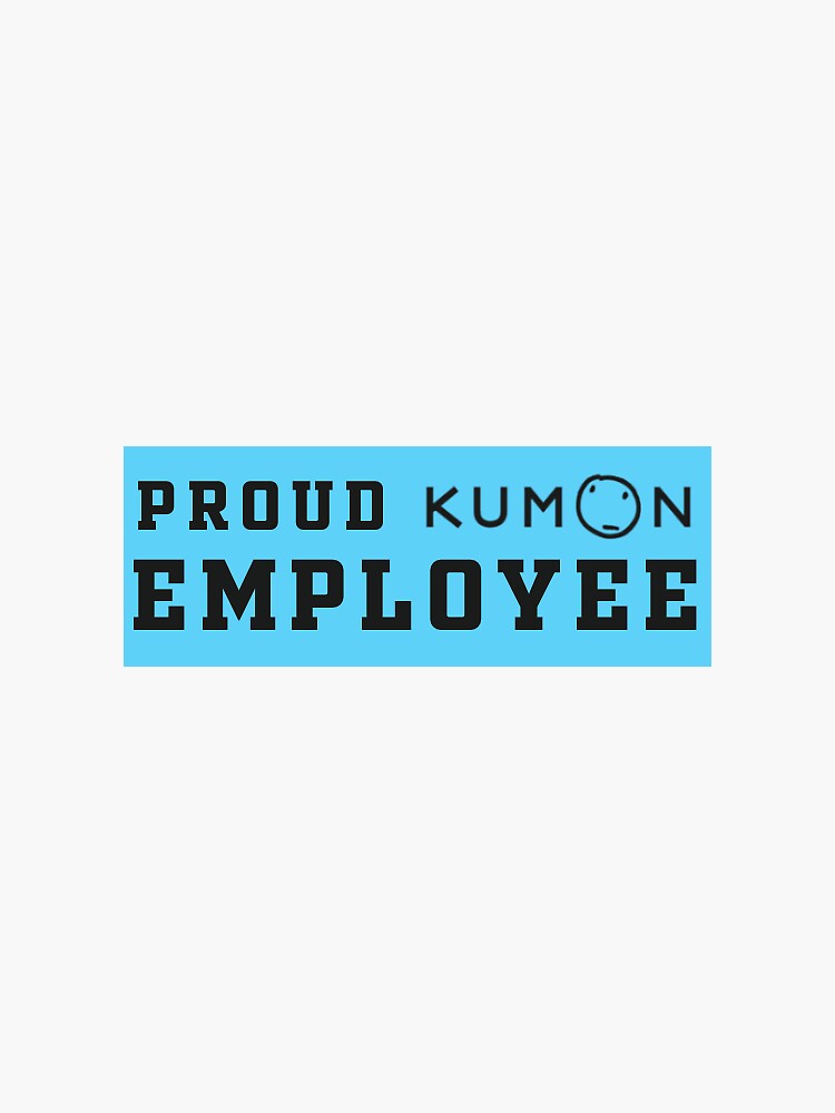 "proud kumon employee" Sticker for Sale by carriesuu | Redbubble