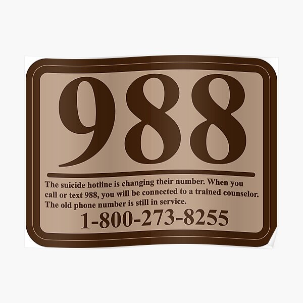 "988" Poster for Sale by smellyfarts | Redbubble