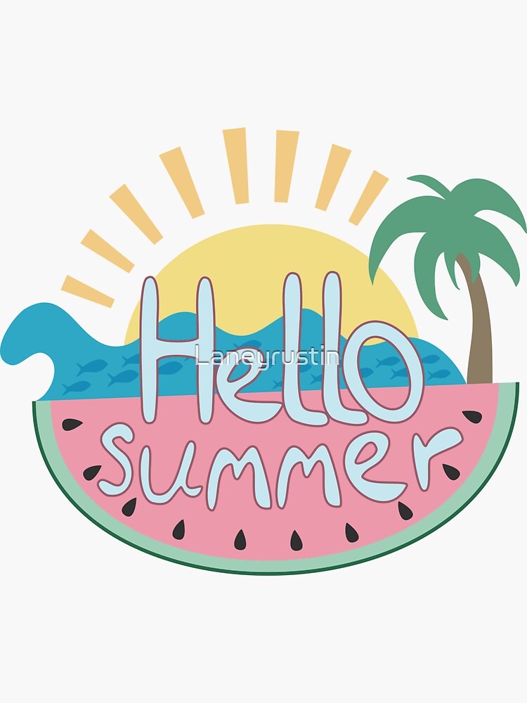 "Hello Summer" Sticker for Sale by Laneyrustin | Redbubble