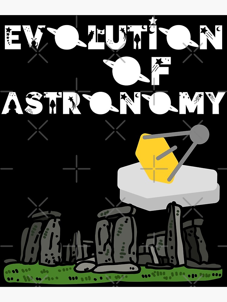 "Evolution of Astronomy" Poster for Sale by movie-popcorn | Redbubble