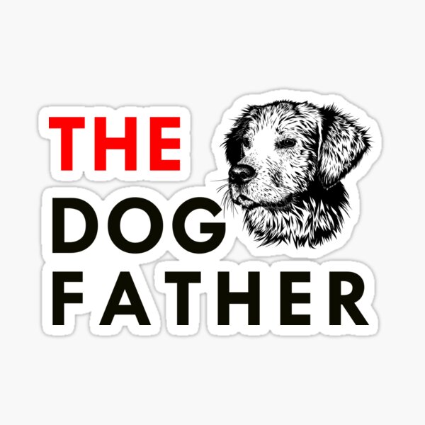 "the real man love dos i am the good father" Sticker for Sale by ...
