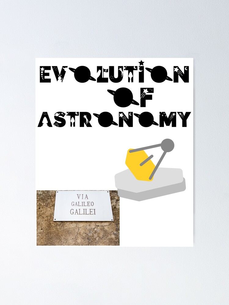 "Evolution of Astronomy" Poster for Sale by movie-popcorn | Redbubble