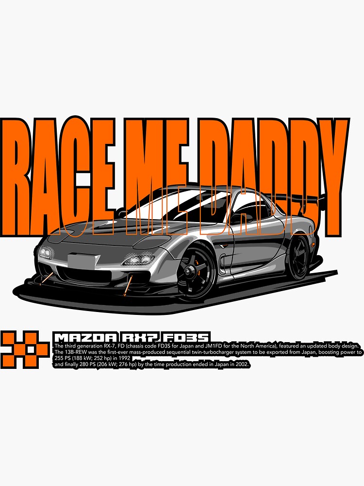 "RX7 - RACE ME DADDY" Sticker for Sale by dailydiecastsg | Redbubble