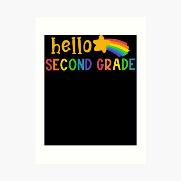 "First Day Of 2nd Grade Second Grade Rainbow School Teacher" Art Print ...