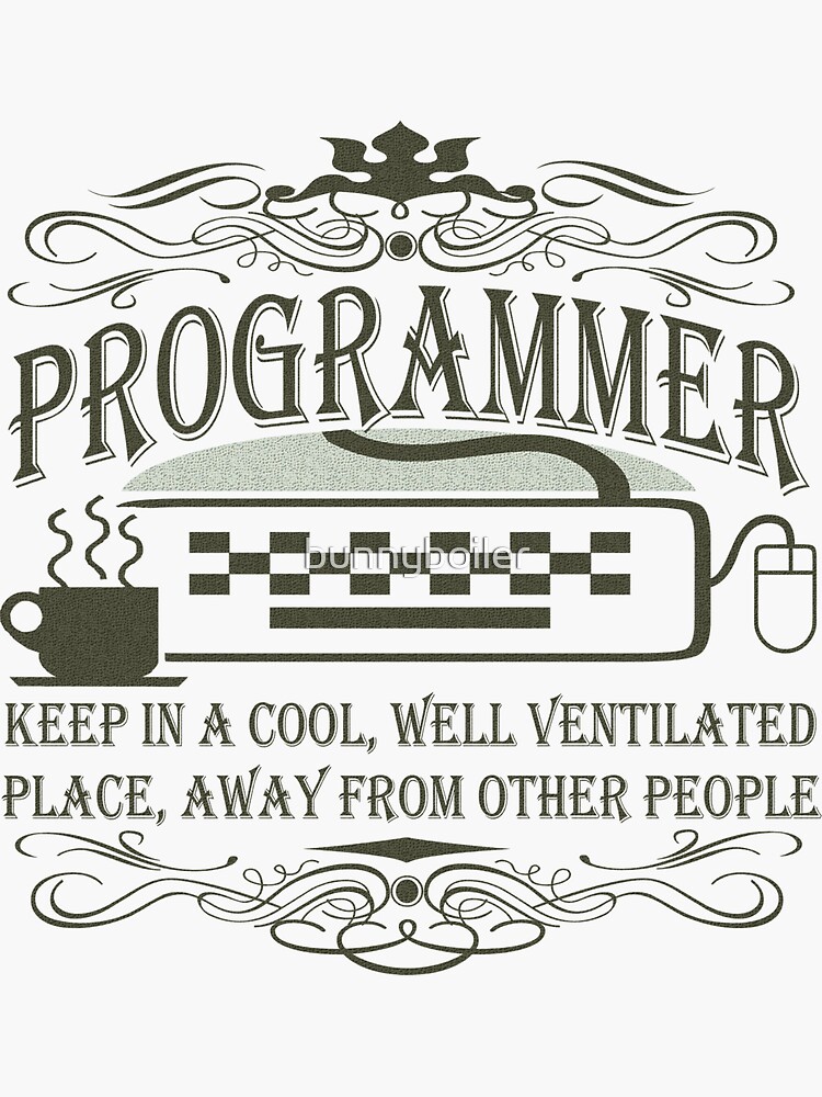 "Programmer" Sticker for Sale by bunnyboiler | Redbubble