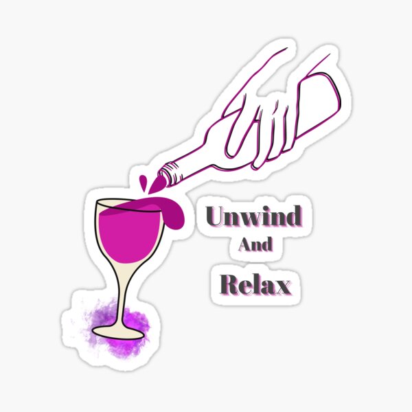 "Time to Unwind and Relax" Sticker for Sale by esmiles28 | Redbubble