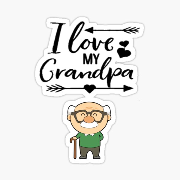 "Design Special Love for Grandpa" Sticker for Sale by WintaShop | Redbubble