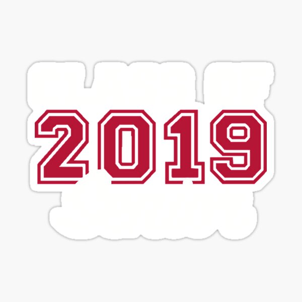 "Class of 2019 Senior " Sticker for Sale by giontamftrimmqa | Redbubble