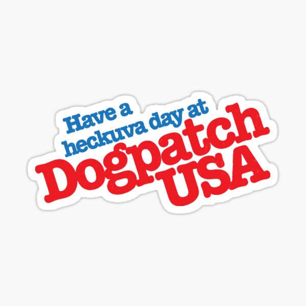 "Dogpatch USA " Sticker for Sale by OneM12hz | Redbubble