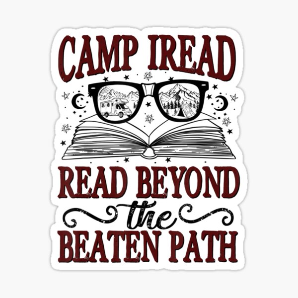 "Summer Camp 2022 Read Beyond The Beaten Path Travel Teacher" Sticker ...