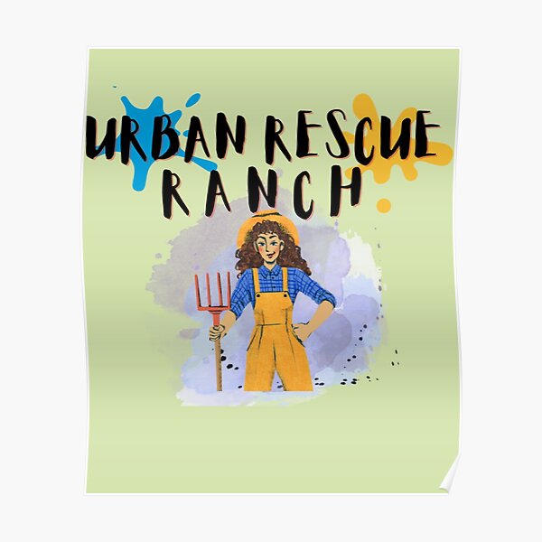 "Urban rescue ranch " Poster for Sale by BertoldKitzmann | Redbubble