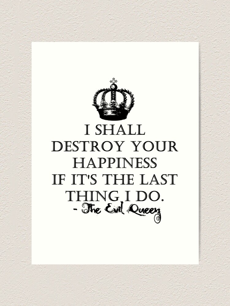 Evil Queen Quote