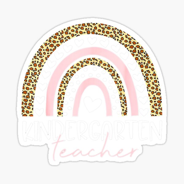 "Leopard Rainbow Back To School 2022 for Kindergarten Teacher " Sticker ...