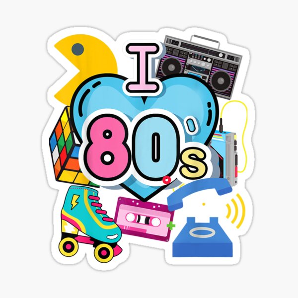 "Nostalgic I Love the 80's Trip Down Memory Lane 80's Style" Sticker ...