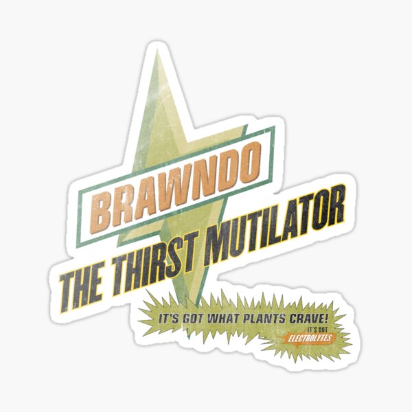 "Brawndo, The Thirst Mutilator" Sticker for Sale by jimmynutini | Redbubble