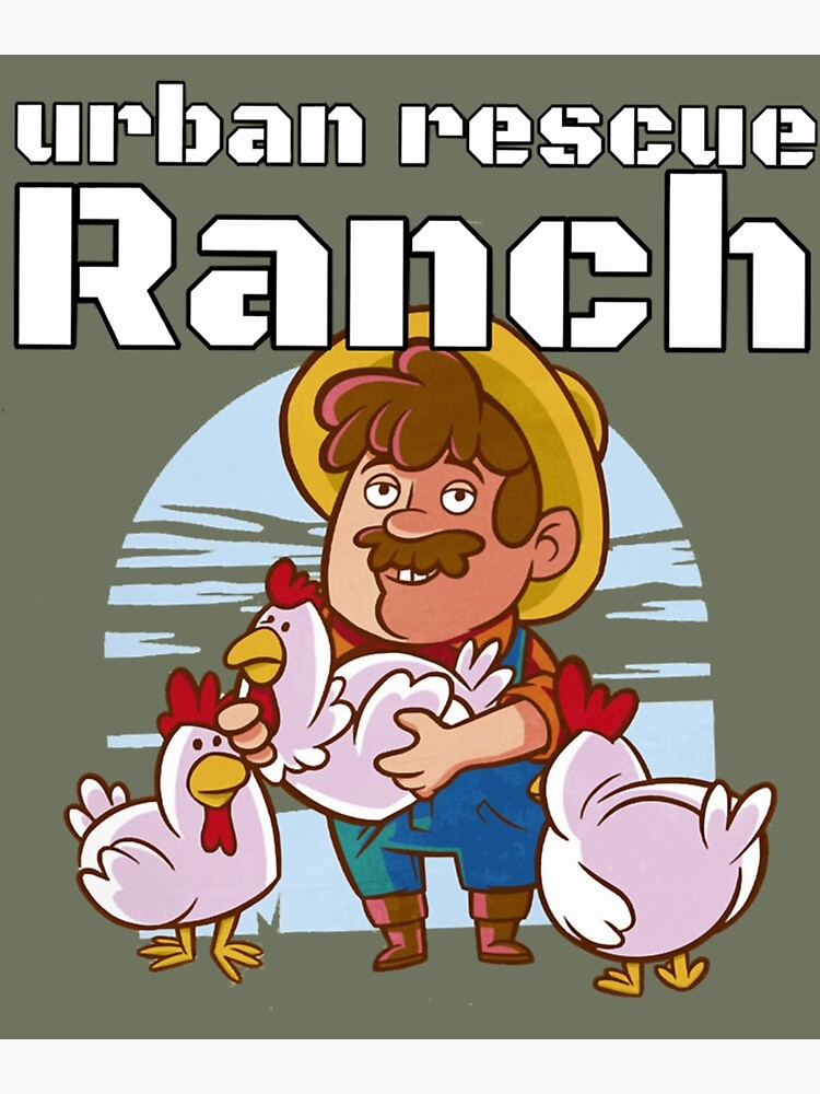 "Urban Rescue Ranch " Poster for Sale by KellyyCooper | Redbubble
