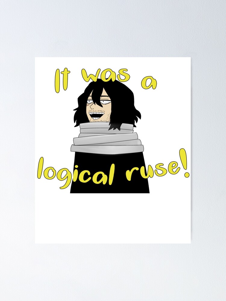 "Aizawa Logical Ruse" Poster for Sale by CaroleDicki | Redbubble