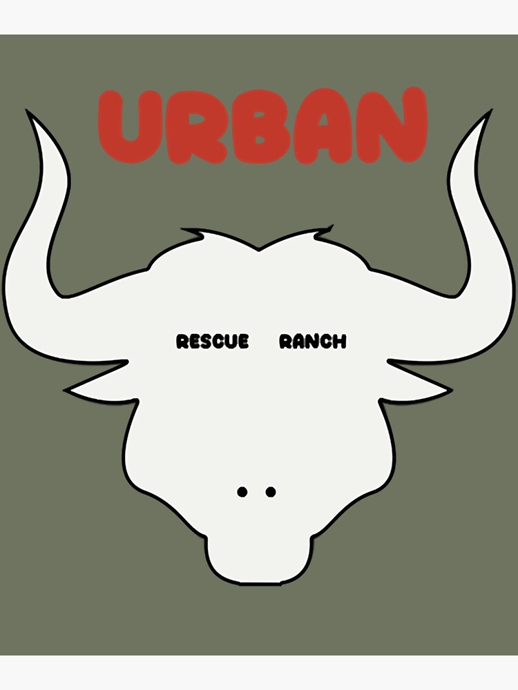 "Urban Rescue Ranch " Poster for Sale by KellyyCooper | Redbubble