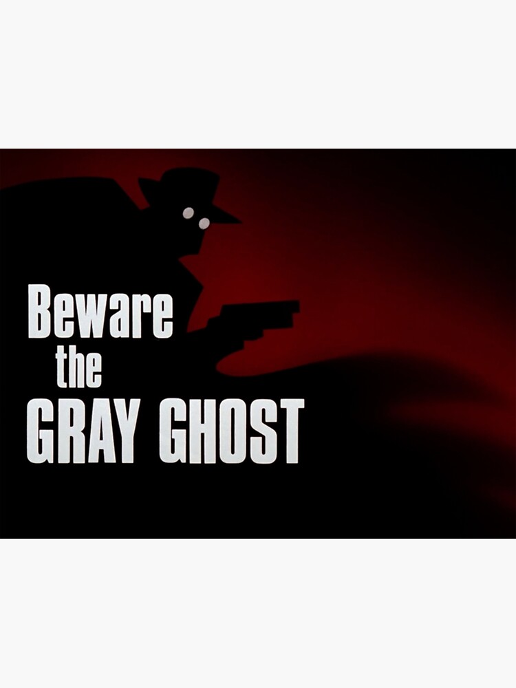 "Beware the Gray Ghost BTAS Title Card Poster" Sticker for Sale by ...