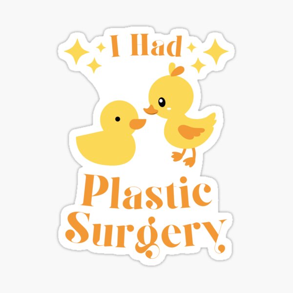 "Plastic Surgery Rubber Duck Joke" Sticker for Sale by FarmTheLife ...