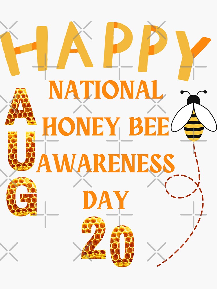 "National Honey Bee Awareness Day ,August 20, Save the bees, Custom ...